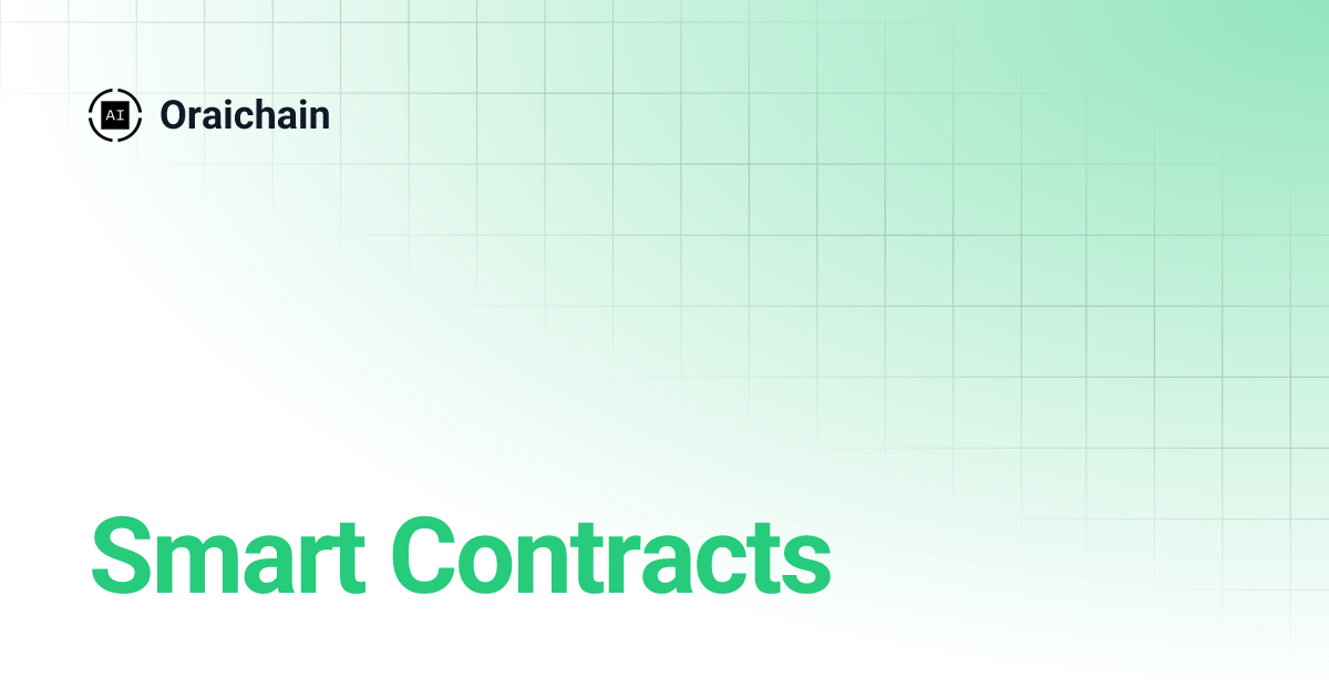 Smart Contracts | Oraichain
